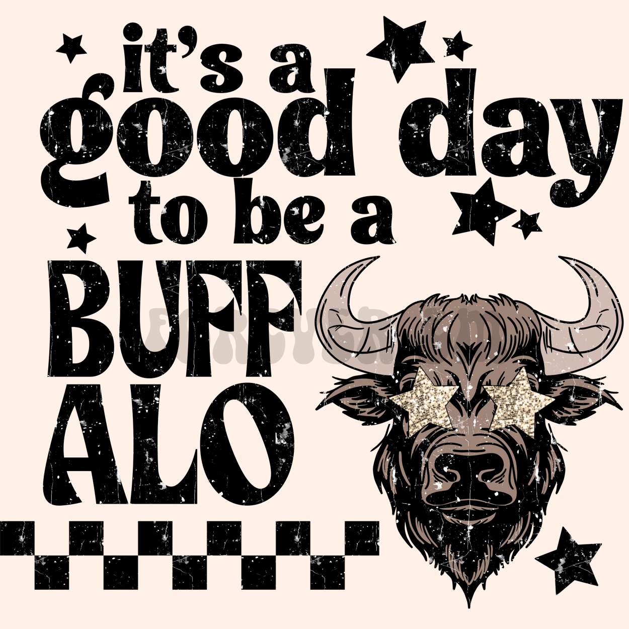It’s a good day to be a buffalo png – Forever Em Designs